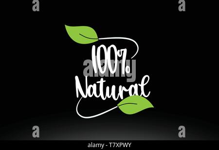 100% natural green word text with leaf suitable for icon, badge or ...