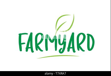 farmyard word or text with green leaf. Handwritten lettering suitable ...