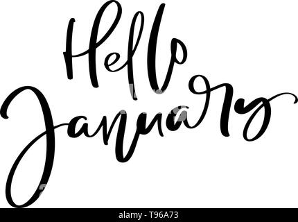 Hello January. Ink hand lettering. Modern brush calligraphy ...