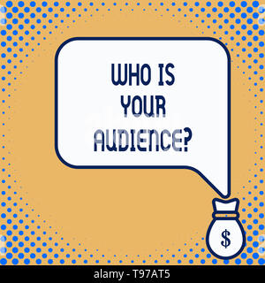 Word writing text Who Is Your Audience Question. Business photo ...