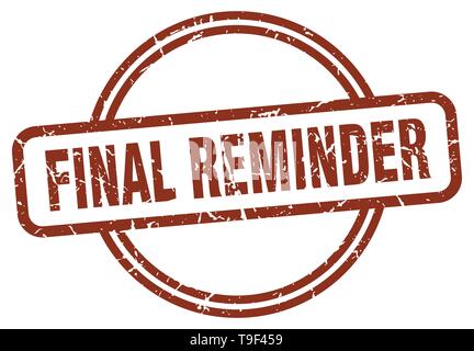 final reminder stamp isolated on white Stock Vector Image & Art - Alamy