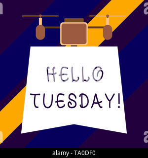 Text sign showing Hello Tuesday. Business photo showcasing a greeting ...