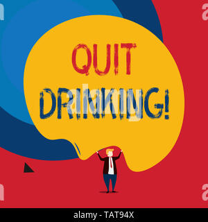 Text sign showing Quit Drinking. Business photo showcasing involves ...