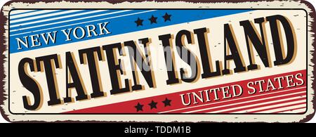 Welcome to New York Staten Island vintage rusty metal sign on a white ...