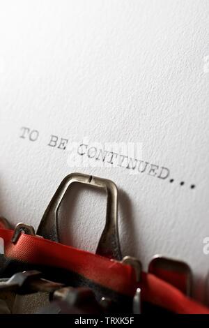 The sentence, to be continued, written with a typewriter Stock Photo ...