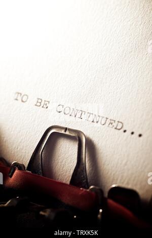 The sentence, to be continued, written with a typewriter Stock Photo ...