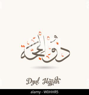 Arabic calligraphy text of Dzulhijjah. Twelfth month Islamic Hijri ...
