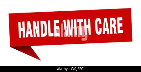 handle with care speech bubble. handle with care sign. handle with care ...