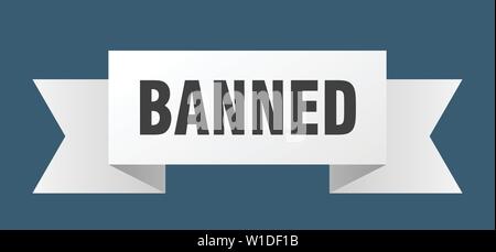 banned ribbon. banned isolated sign. banned banner Stock Vector Image ...
