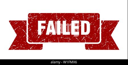 failed grunge ribbon. failed sign. failed banner Stock Vector Image ...