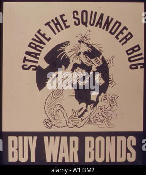 STARVE THE SQUANDER BUG. BUY WAR BONDS Stock Photo - Alamy