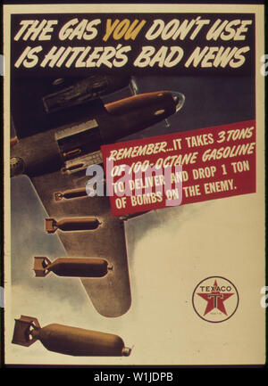 THE GAS YOU DON'T USE IS HITLER'S BAD NEWS Stock Photo - Alamy