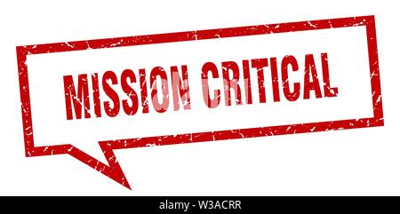 mission critical sign. mission critical square speech bubble. mission ...