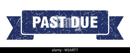 past due grunge ribbon. past due sign. past due banner Stock Vector ...