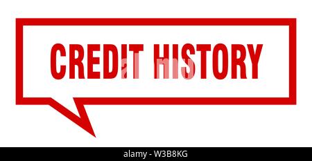 credit history sign. credit history square speech bubble. credit ...