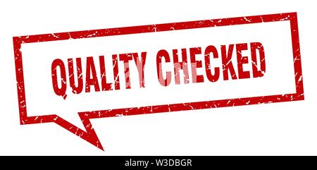 quality checked sign. quality checked square speech bubble. quality ...
