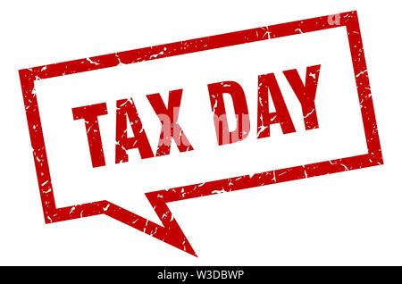 tax day speech bubble. tax day sign. tax day banner Stock Vector Image ...