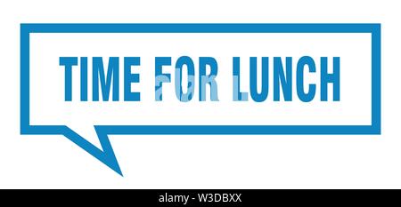 time for lunch speech bubble. time for lunch sign. time for lunch ...