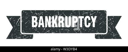 bankruptcy grunge ribbon. bankruptcy sign. bankruptcy banner Stock ...