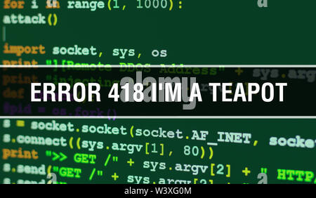 Error 418 I'm a teapot text written on Programming code abstract ...