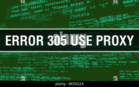 Error 305 Use Proxy text written on Programming code abstract ...
