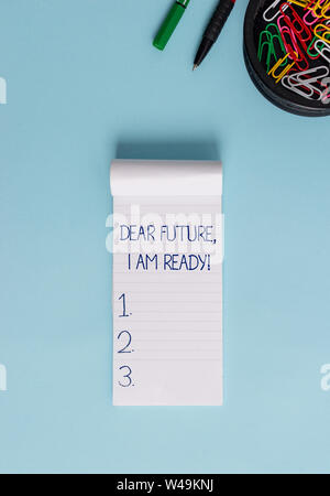 Word writing text Dear Future I Am Ready. Business photo showcasing ...