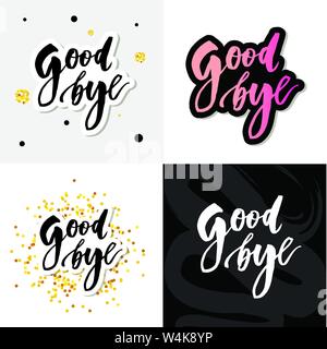 Goodbye lettering banner. Modern brush calligraphy. Vector illustration ...