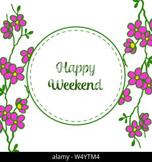 Ornamental of wreath frame, happy weekend isolated on white background ...