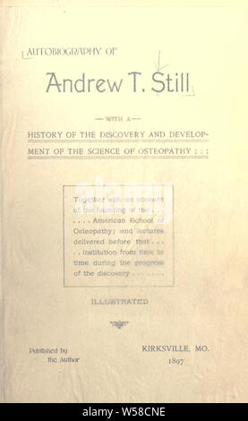 Andrew Taylor Still 1828-1917 American Founder of Osteopathy Inventor ...