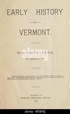 Early history of Vermont : Wilbur, La Fayette, 1834 Stock Photo - Alamy
