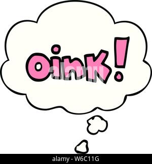cartoon word oink with thought bubble as a distressed worn sticker ...