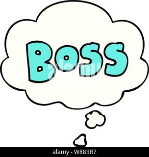 cartoon word boss with thought bubble as a distressed worn sticker ...