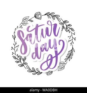 Saturday Beautiful lettering. Vector illustration of the text. Gentle ...