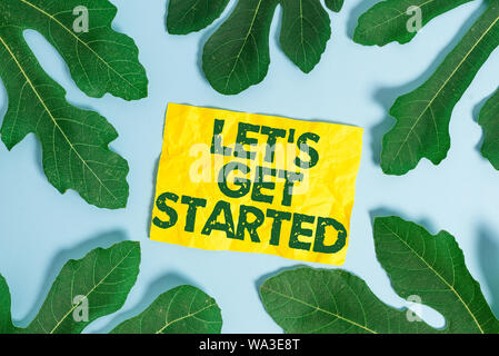 Text sign showing Let S Get Started. Business photo showcasing ...