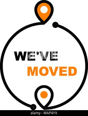 Have moved sign, office address change or new location of home, vector map pin icon. Business ...