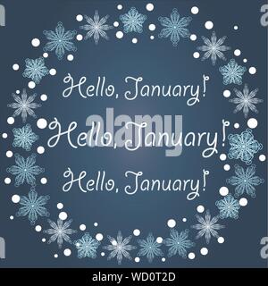 Inscription Hello, January in a frame of snowflakes on a blue ...