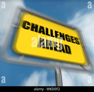 Challenge Ahead Sign Displaying to Overcome a Challenge or Difficulty ...