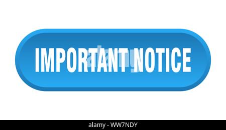 important notice sign. important notice rounded blue sticker. important ...