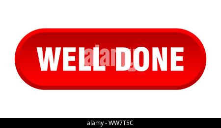 well done button. well done sign. key. push button Stock Vector Image ...