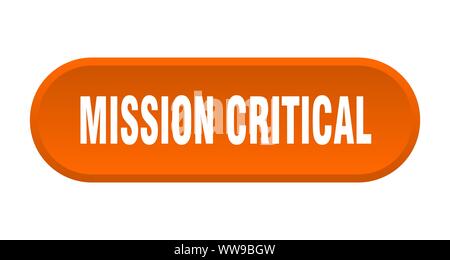mission critical sign. mission critical rounded orange sticker. mission ...