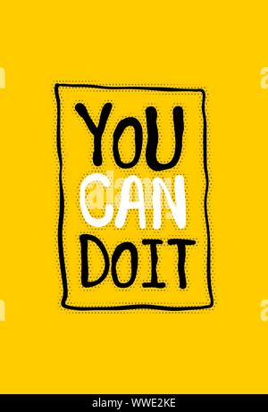 Motivational quote poster - You can do it. Card design with hand draw ...