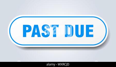past sign. past rounded blue sticker. past Stock Vector Image & Art - Alamy