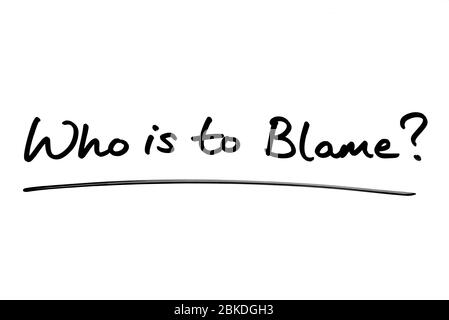 Was ist schuld? Handgeschrieben auf weißem Hintergrund Stockfotografie ...