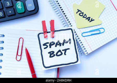 Schild mit Anzeige von Spam bot, Konzept bedeutet autonomes Programm im ...