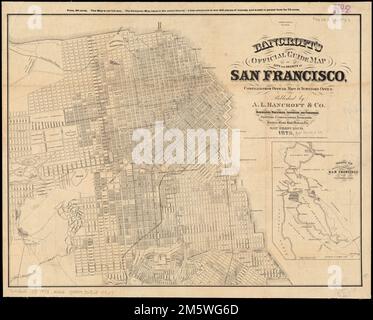 Bancrofts offizieller Stadtplan von San Francisco : zusammengestellt ...