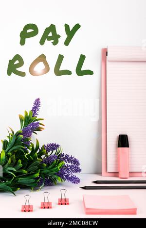 Schild mit der Gehaltsliste, dem Geschäftsansatz, den von einem ...