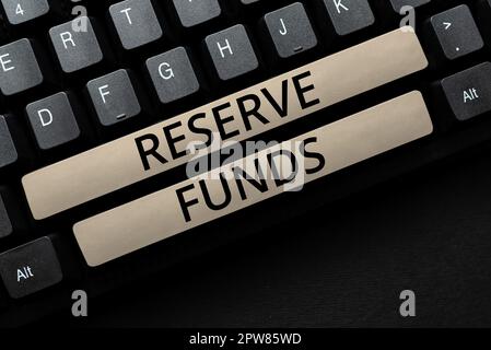 Unterschreiben Sie, in dem Reserve Funds, Business overview Geld ...