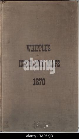 Diese Versicherungskarte von A. Whipple & Co. Aus dem Jahr 1870 zeigt ...