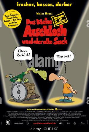 DAS KLEINE ARSCHLOCH UND DER ALTE SACK D 2006 Michael Schaack Das ...
