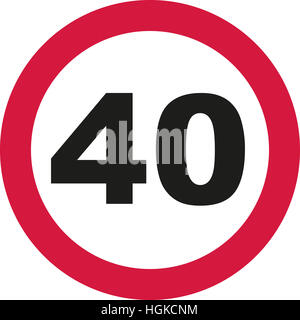 40. Geburtstag Verkehrsschild Stockfoto, Bild: 130734184 - Alamy